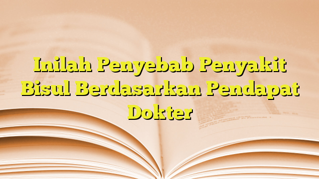 Inilah Penyebab Penyakit Bisul Berdasarkan Pendapat Dokter